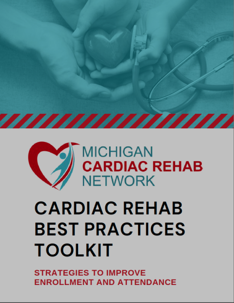 MiCR Cardiac Rehab Best Practices Toolkit - Michigan Cardiac Rehab Network